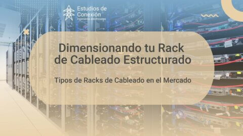 Todo lo que debes conocer sobre los racks de cableado